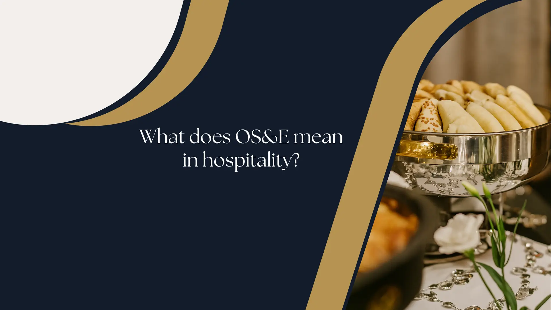OS&E in Hospitality: Operating Supplies & Equipment Explained